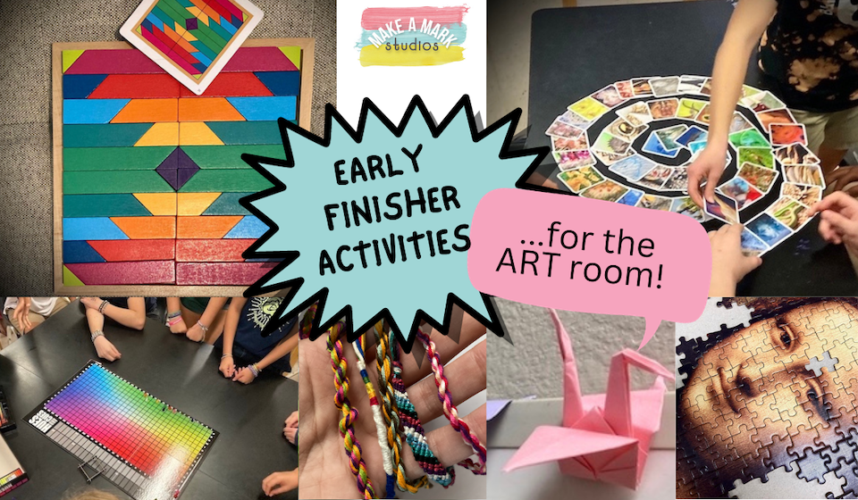 Early Finisher Activities in the Art Room » Make a Mark Studios